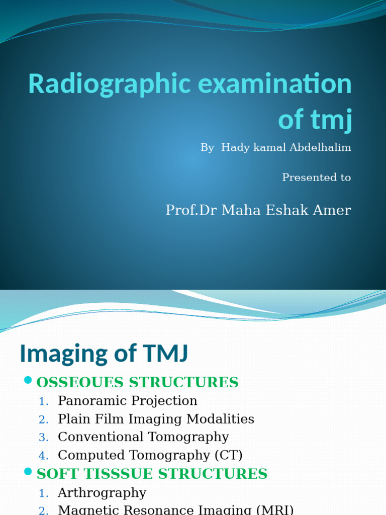 TMJ Imaging Techniques Overview | PDF | Medical Imaging | Magnetic ...