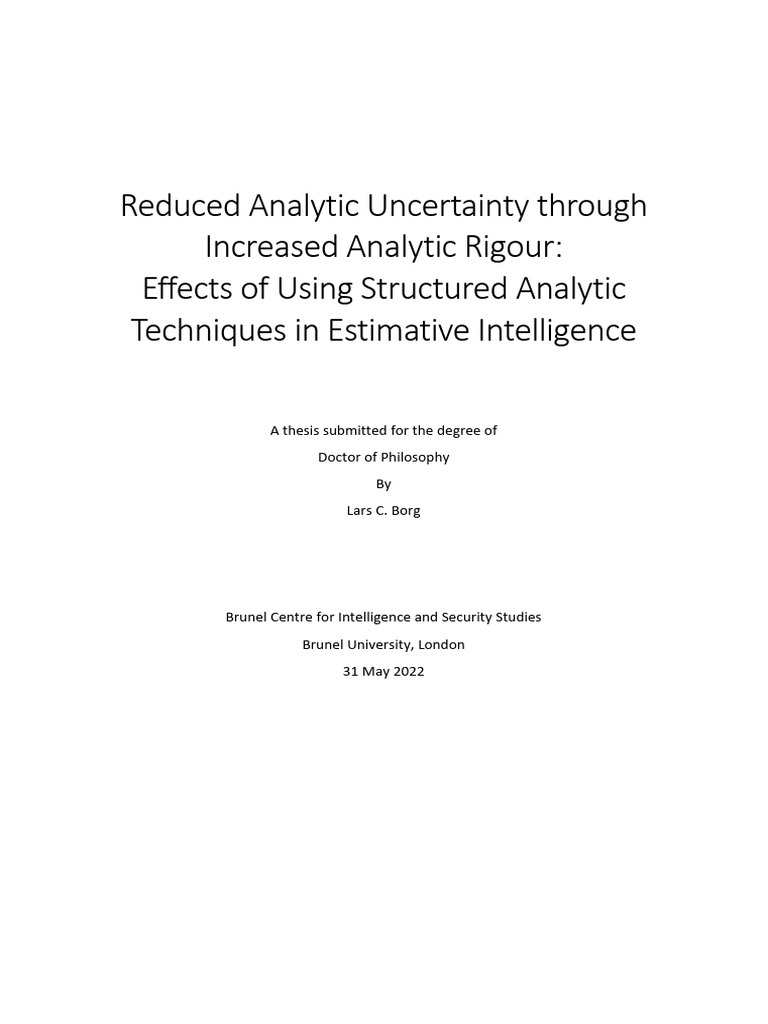 Reduced Analytic Uncertainty Through Increased Analytic Rigour: Effects of Using Structured ...