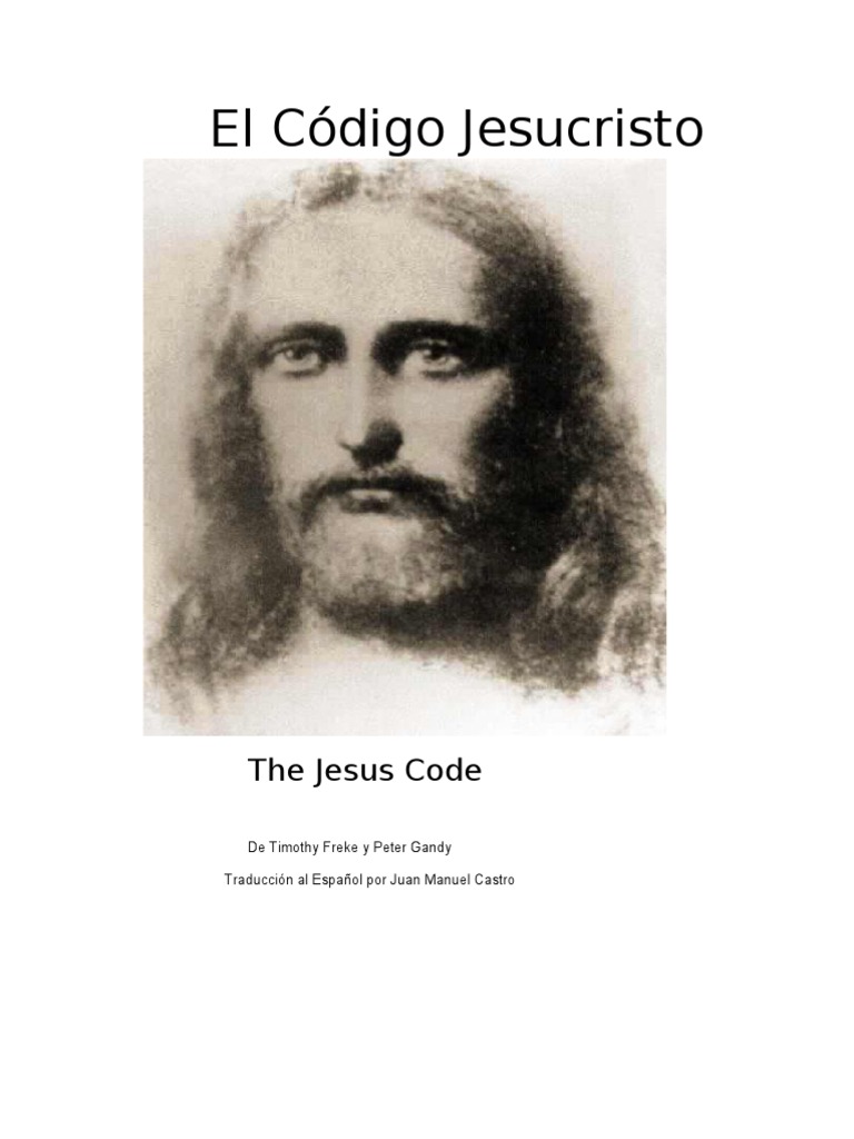 El Codigo Jesucristo | PDF | La resurrección de Jesús | Jesús
