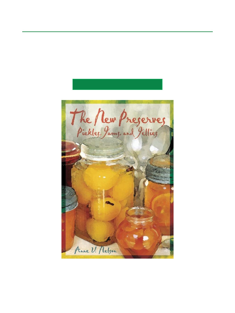 Trending Topic New Preserves Pickles, Jams, and Jellies Extended ...