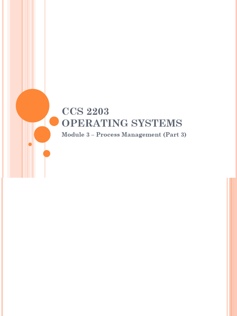 Module3-CCS 2203-Operating Systems (Part 3) | PDF | Scheduling (Computing) | Concurrency ...