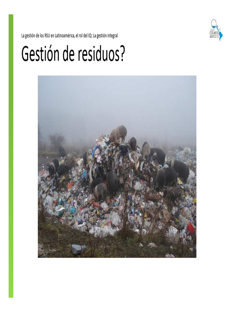 GIRSU en Latinoamerica, El Roll Del IQ La Gestión Integral | PDF | Residuos sólidos urbanos ...