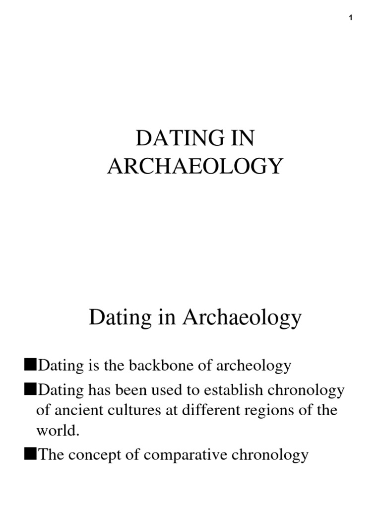 Dating in Archaeology, Analysis | PDF | Stratigraphy | Radiocarbon Dating