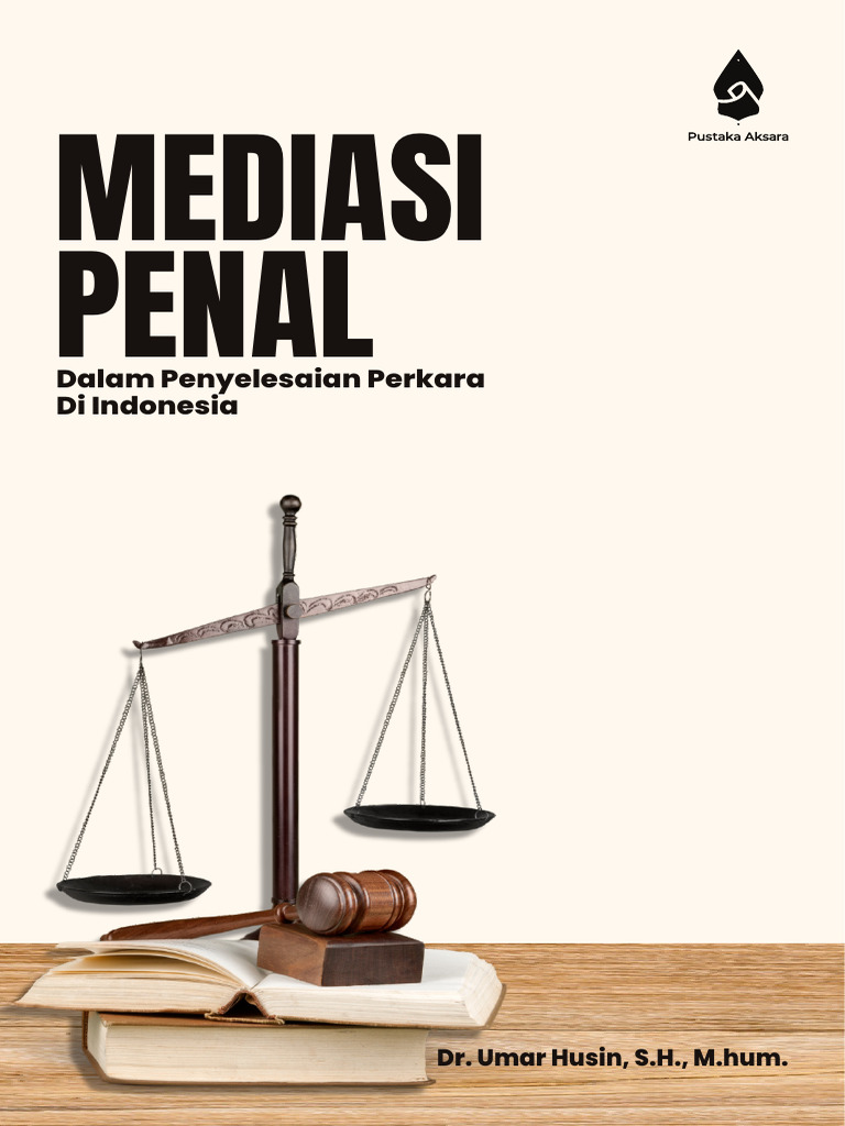 E-Book Mediasi Penal Dalam Penyelesaian Perkara Pidana Di Indonesia | PDF