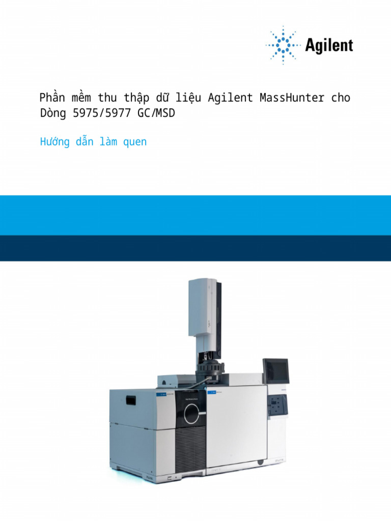 (TIẾNG VIỆT) Agilent MassHunter Data Acquisition Software For | PDF