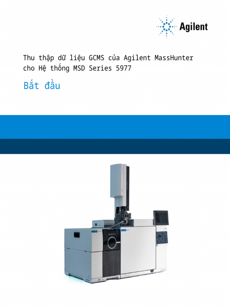 (TIẾNG VIỆT)Agilent MassHunter GCMS Data Acquisition For | PDF
