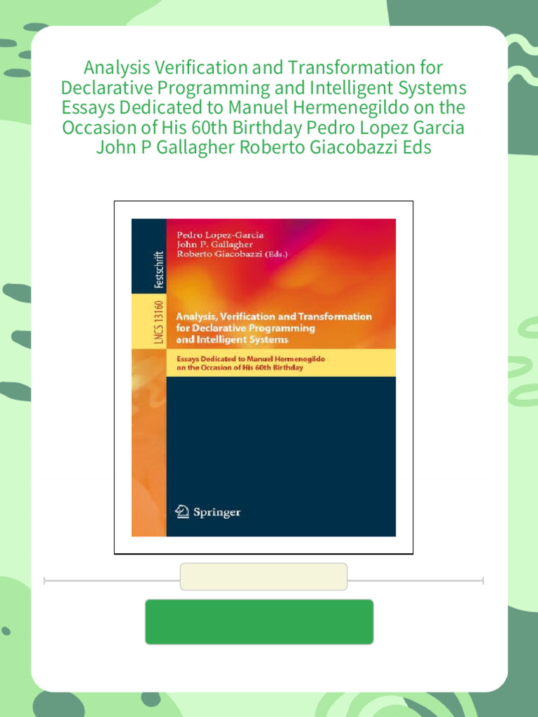 Analysis Verification and Transformation for Declarative Programming and Intelligent Systems ...