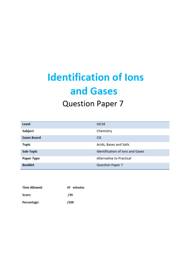 13.7 Identification of Ions and Gases CIE IGCSE Chemistry Practical QP ...