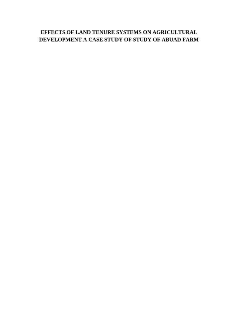 Effects of Land Tenure Systems On Agricultural Development A Case Study ...