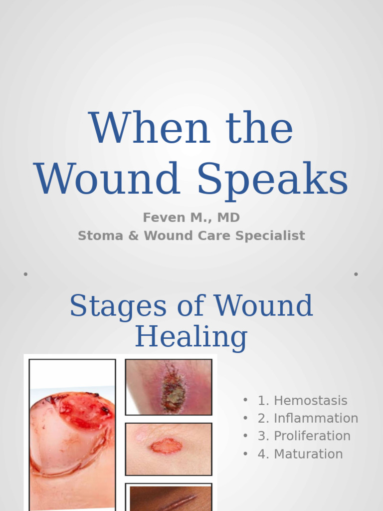 When The Wound Speaks | PDF | Wound | Wound Healing