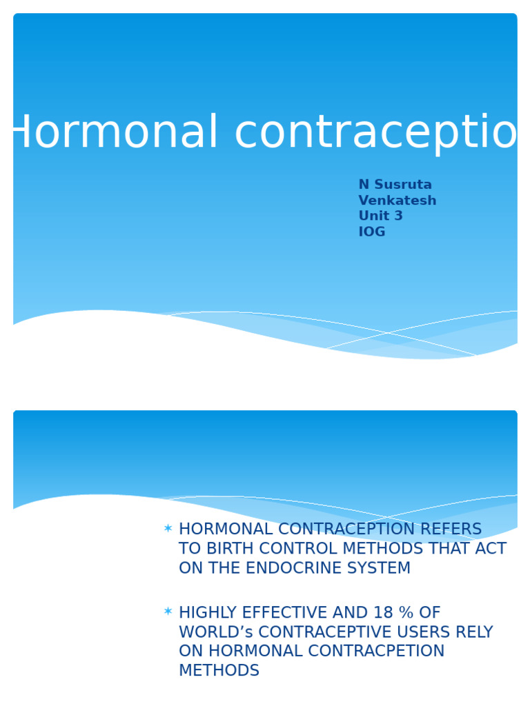 HORMONAL CONTRACEPTIVES Final | PDF | Combined Oral Contraceptive Pill ...