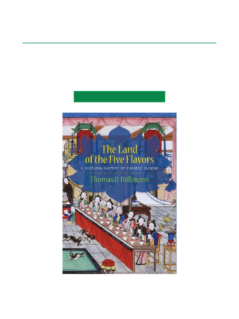 Expert Pick The Land of The Five Flavors A Cultural History of Chinese ...