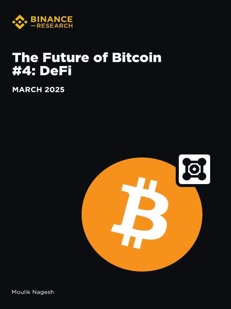 The Future of Bitcoin 4 Defi | PDF | Bitcoin | Cryptocurrency