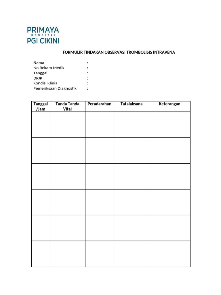 Formulir Tindakan Observasi Trombolisis Intravena Primaya | PDF
