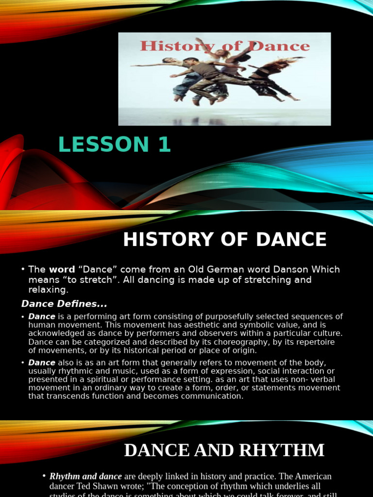 Pe4 Lesson 1 History of Dance | PDF | Dances | Rhythm