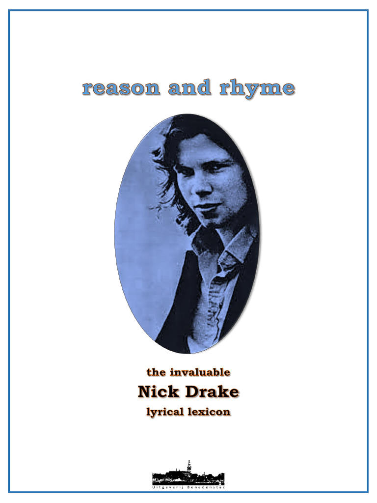 Reason and Rhyme The Invaluable Nick Drake Lyrical Lexicon | PDF ...