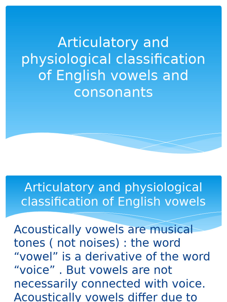 Articulatory and Physiological Classification of English Vowels And ...