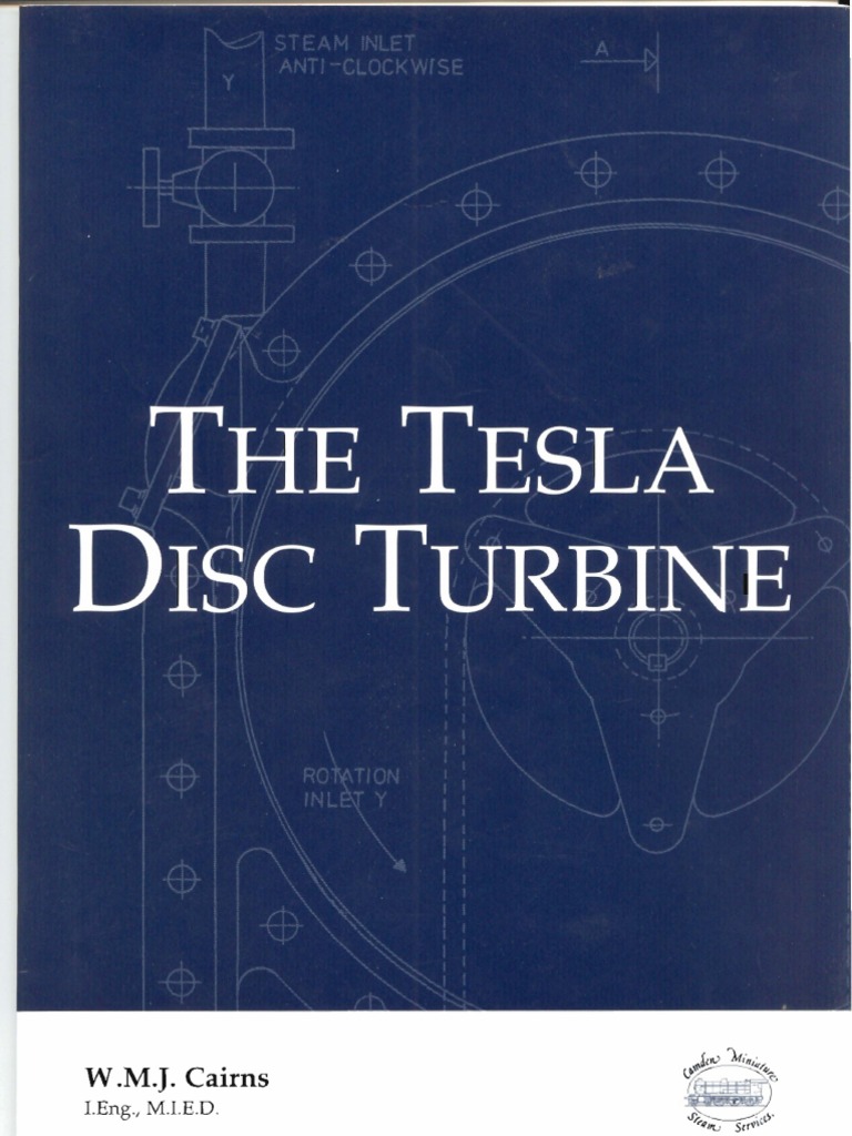 The Tesla Disk Turbine | PDF | Gas Turbine | Internal Combustion Engine