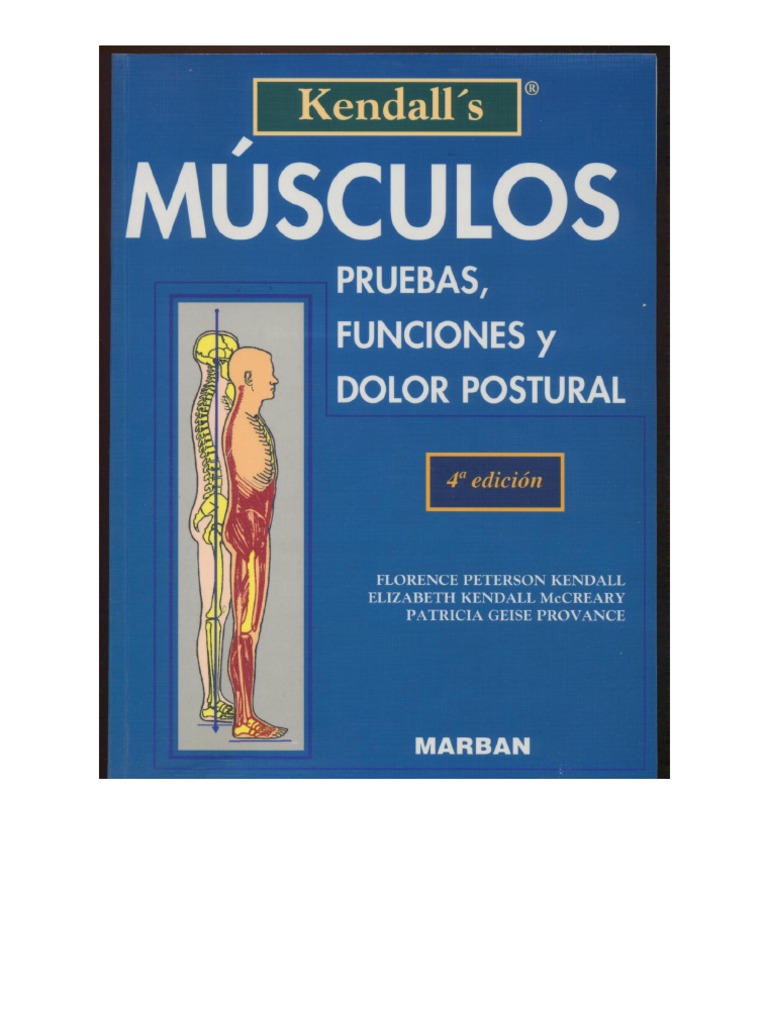 Kendall's Músculos, Pruebas, Funciones y Dolor Postural 1 | PDF ...