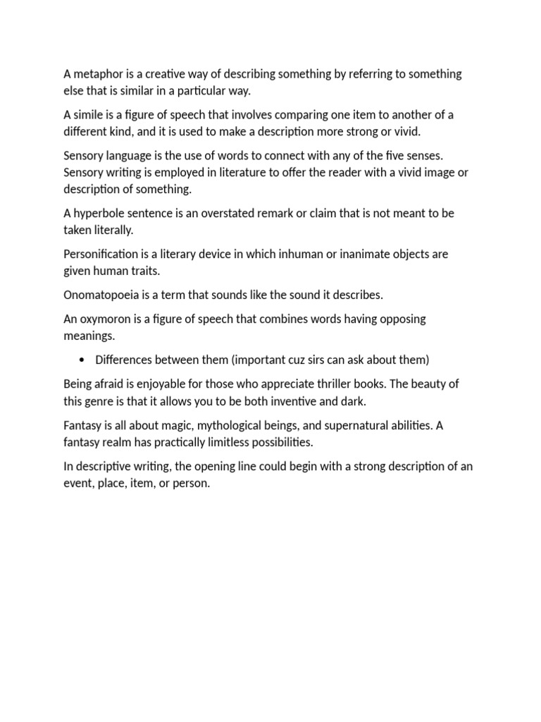 A metaphor is a creative way of describing something by referring to ...