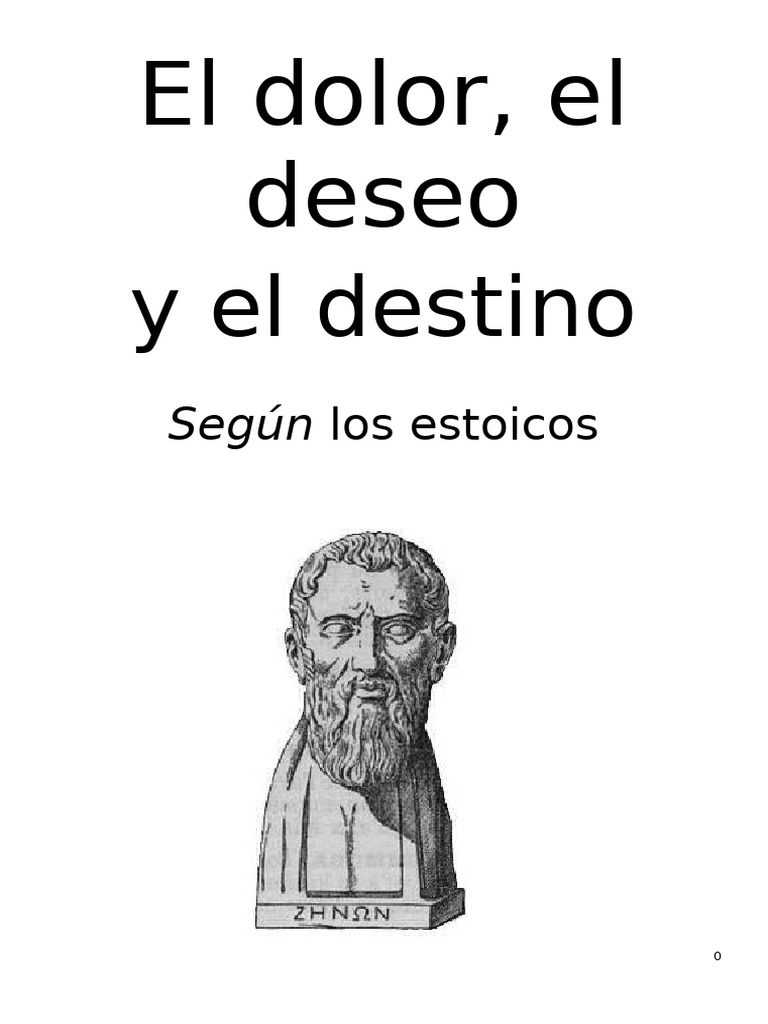 El dolor, el deseo y el destino - según los estoicos | PDF | Estoicismo | Epicteto