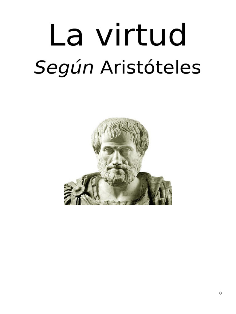 La Virtud Según Aristóteles | PDF | Virtud | Aristóteles