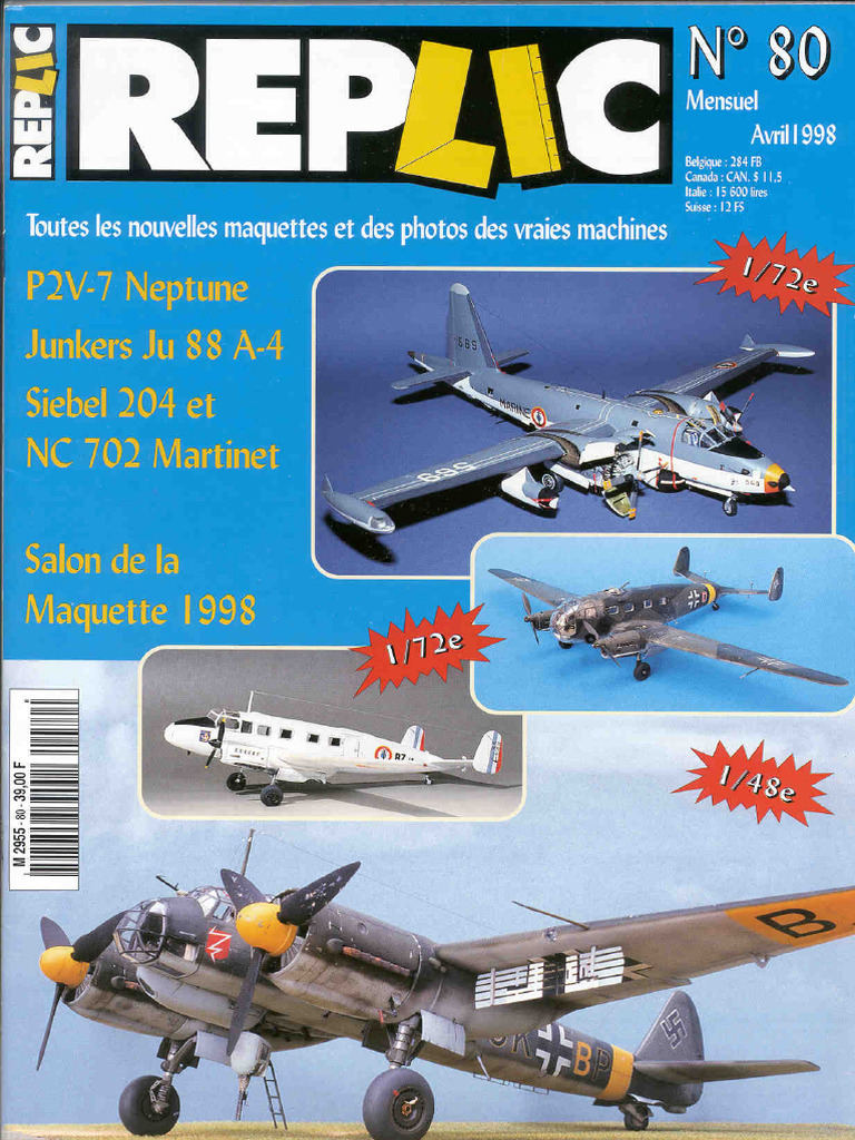 Replic 080 - P2V-7 Neptune, Junkers Ju 88 A-4, Siebel 204 Et, NC 702 Martinet, Salon de La ...
