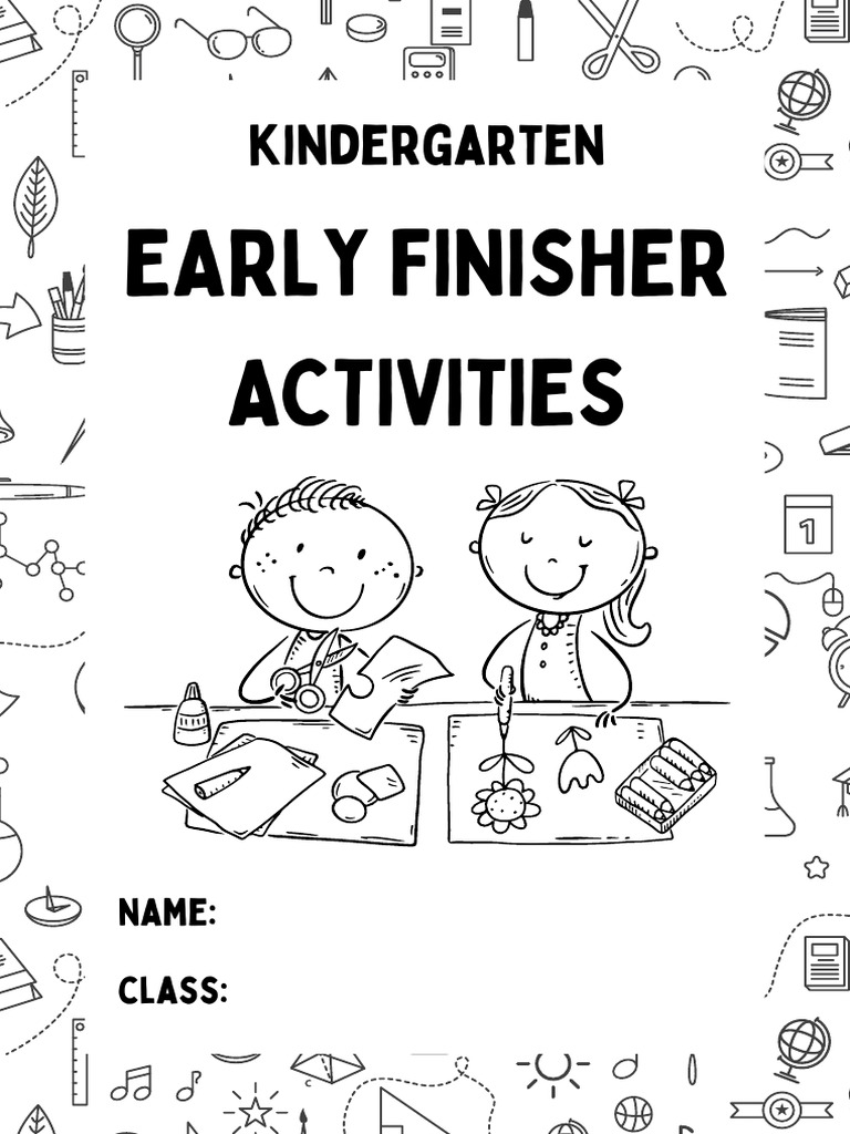 Kindergarten Early Finisher Learning Activities Worksheet in Black ...