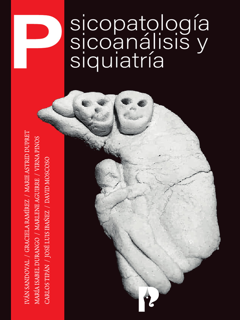 Psicopatología, Psicoanálisis y Psiquiatría (PDF Con Portada) - 1-32 ...