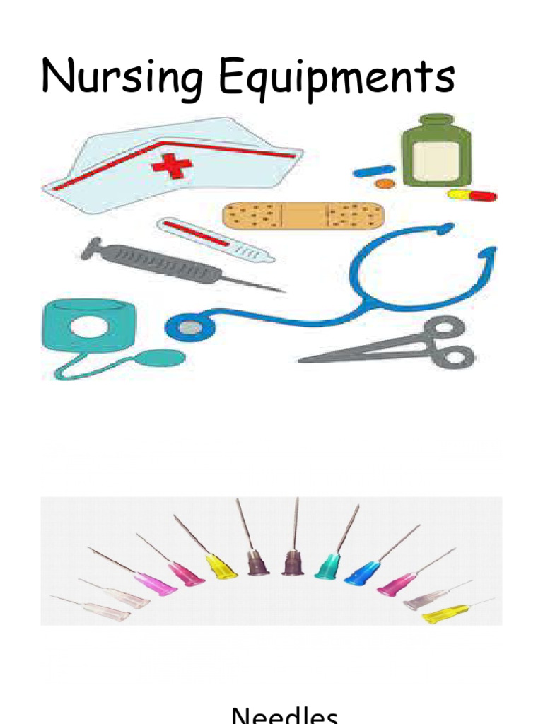 Nursing Equipment and Their Uses | PDF