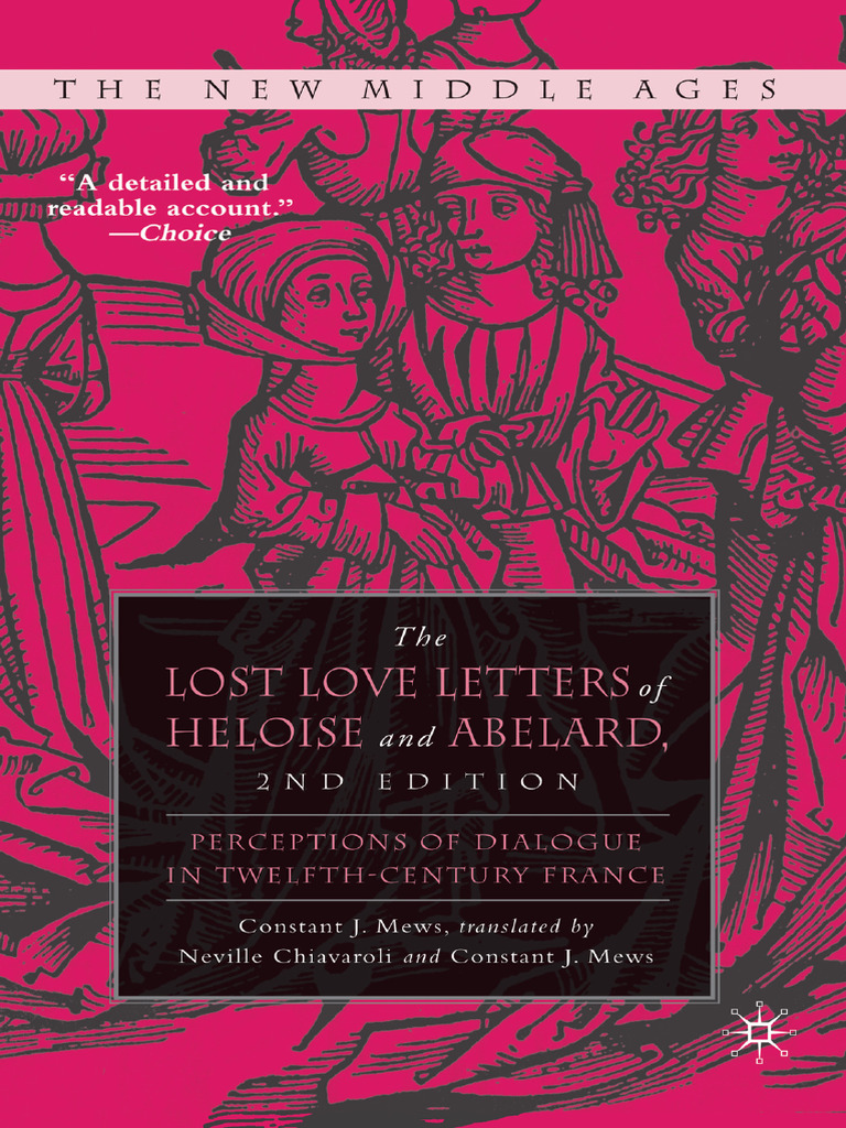 The Lost Love Letters of Heloise and Abelard by Constant J. Mews | PDF