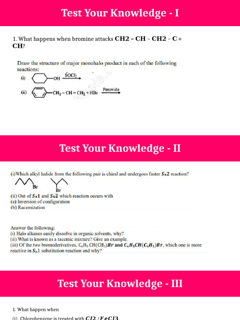 Test Your Knowledge - Haloalkanes and Haloarenes | PDF