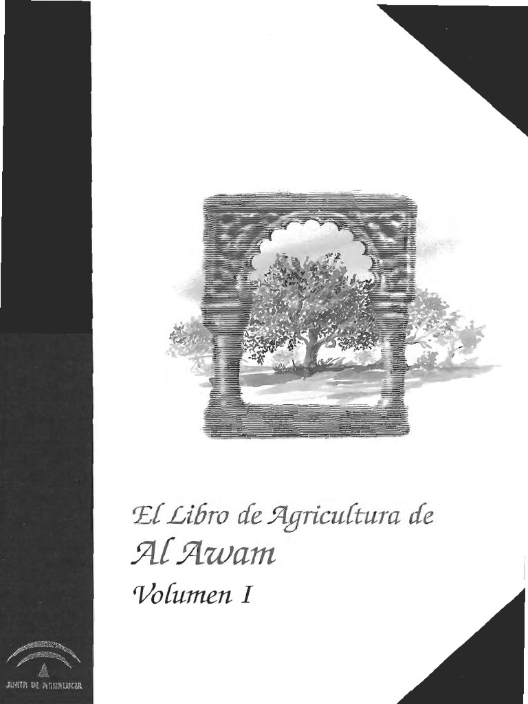 1337165363el Libro de Agricultura de Al Awan Volumen I y II BAJA | PDF