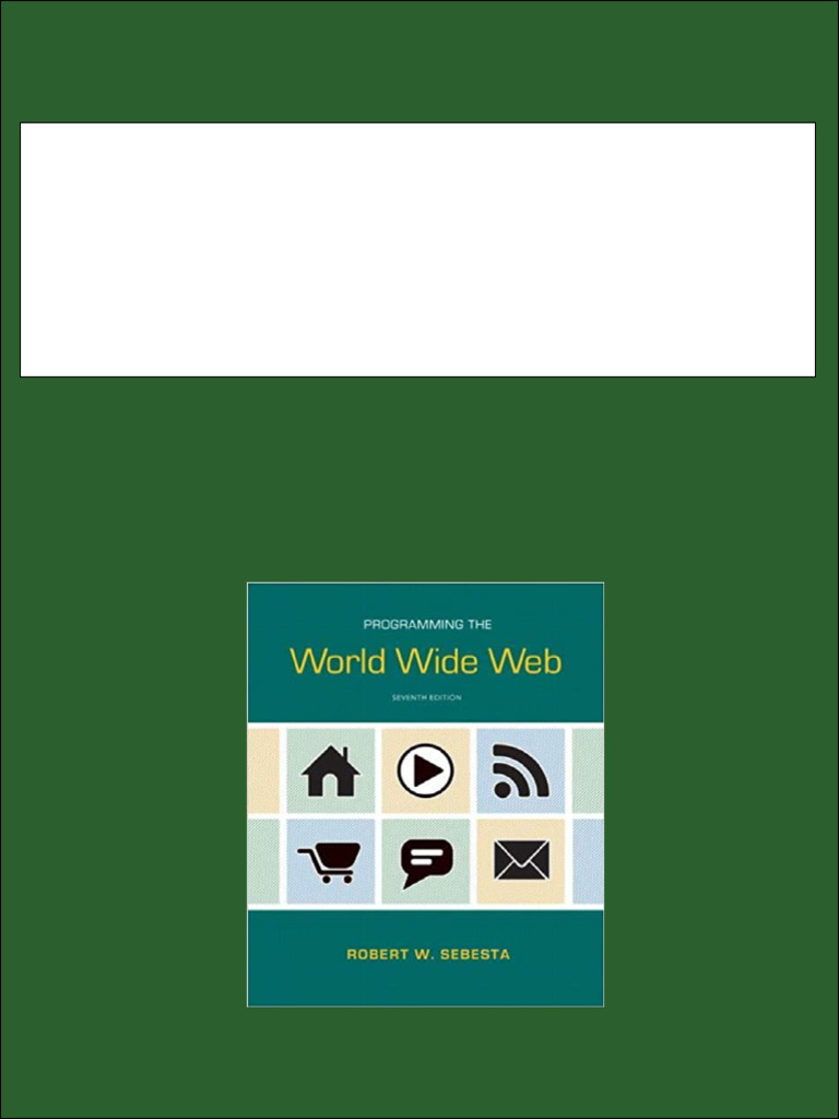 Solution Manual For Programming The World Wide Web 7th Edition Sebesta ...