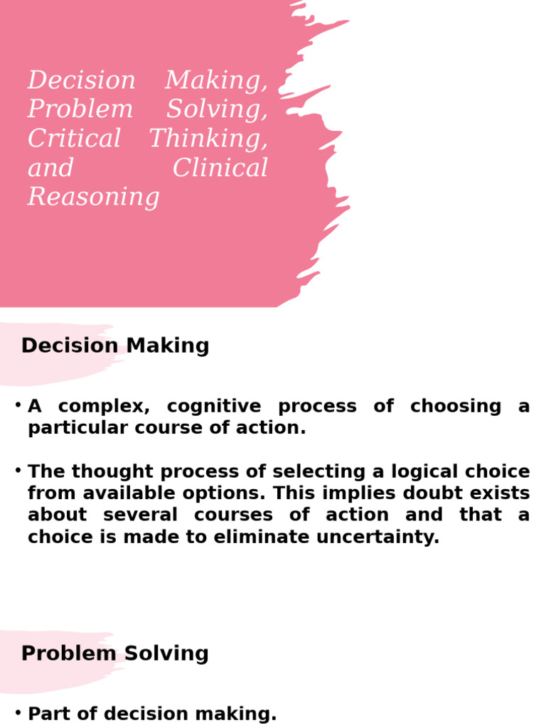 NURSING AS A SCIENCE - Decision Making, Problem Solving, Critical Thinking (Students) | PDF ...