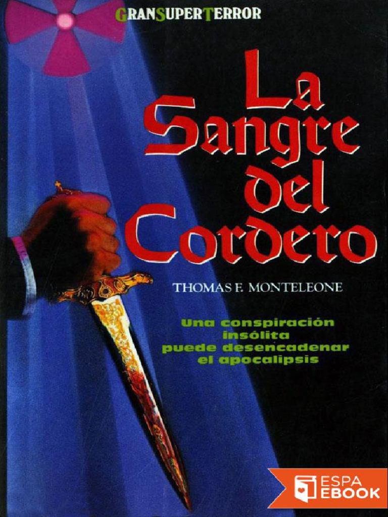 La Sangre Del Cordero - Thomas F. Monteleone | PDF