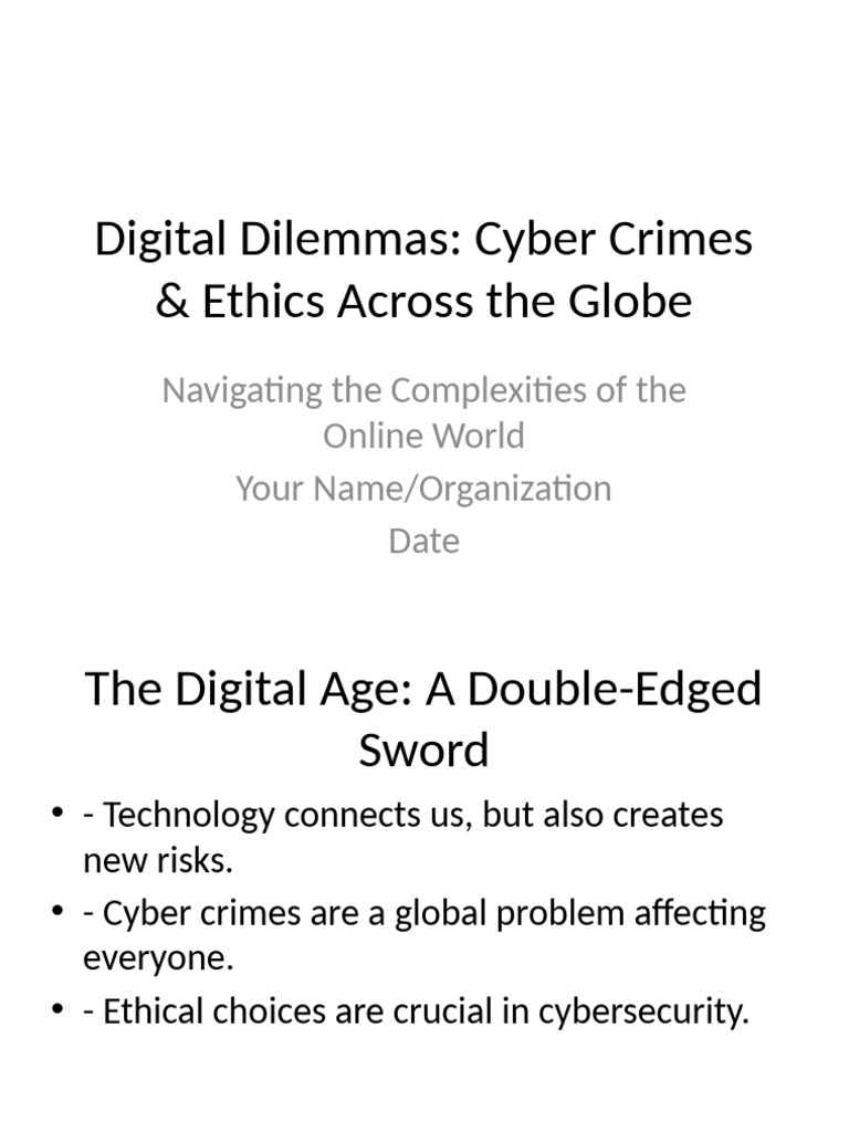 Digital Dilemmas Complete Presentation | PDF | Cybercrime | Security