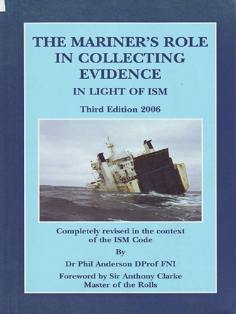 The Mariners's Role in Collecting Evidence in Light of ISM, Third ...
