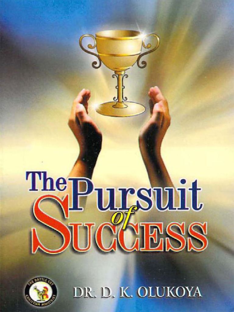 The Pursuit of Success (D. K. Olukoya (D. K. Olukoya) ) (Z-Library ...