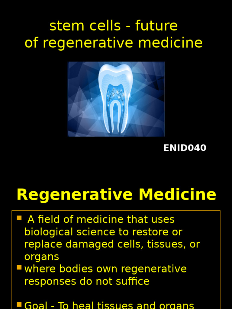 Stem Cells - Future of Regenerative Medicine | PDF | Regenerative ...