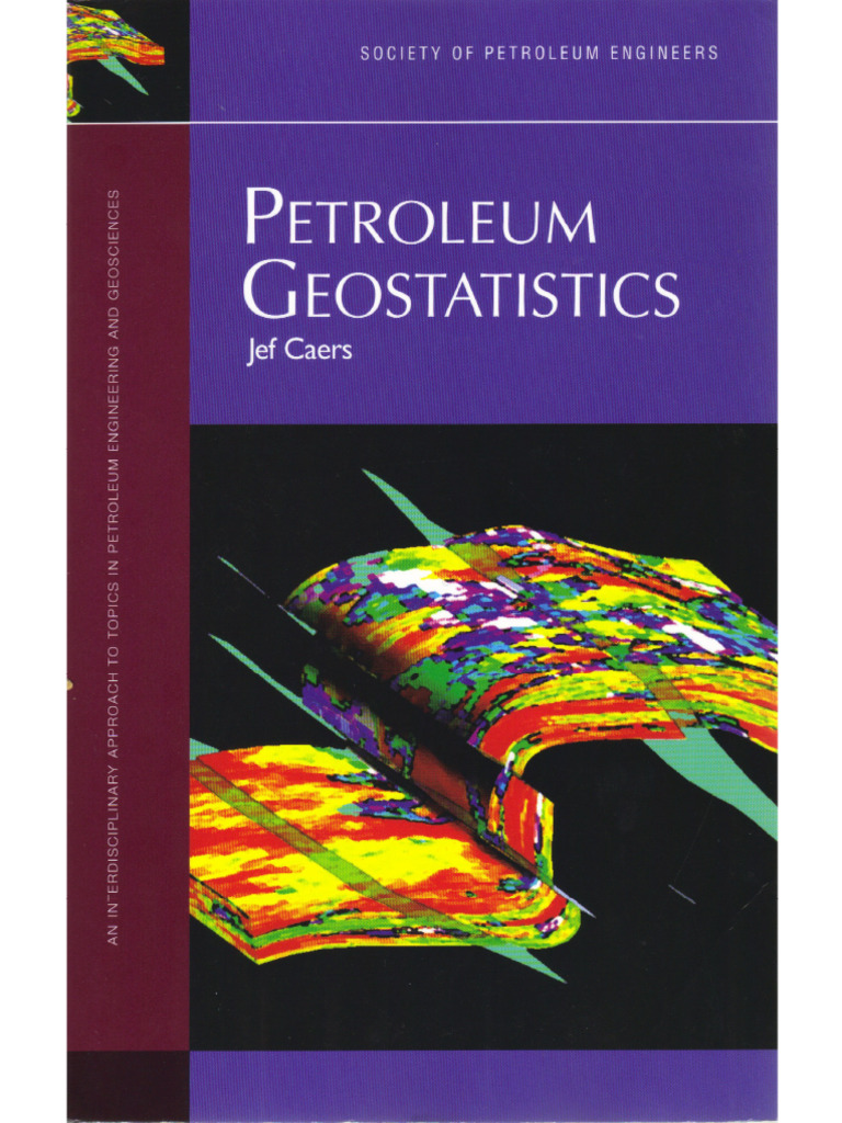 The Role of Geostatistics in Reservoir Modeling 1741687998 | PDF