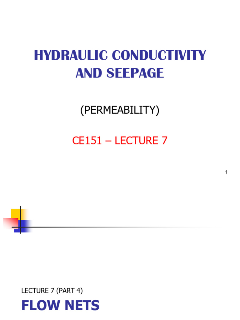 CE151 LEC7.4 Flownets | PDF | Soil Mechanics | Continuum Mechanics