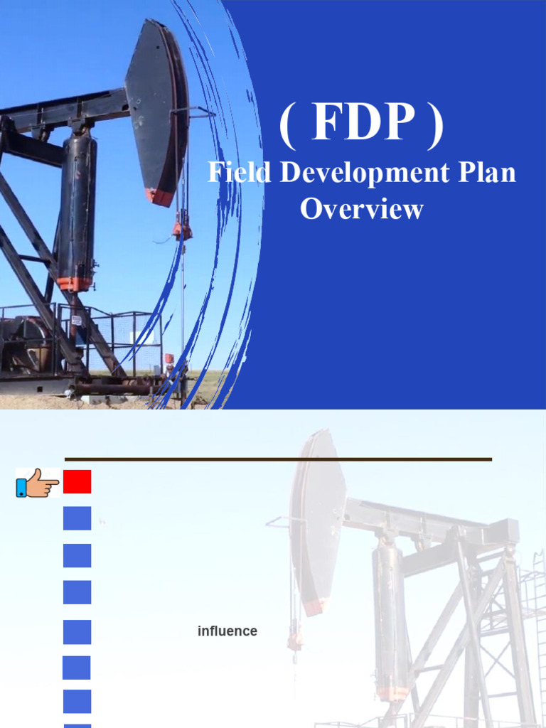 Field Development Plan (FDP) Guide | PDF | Petroleum Reservoir | Oil Well