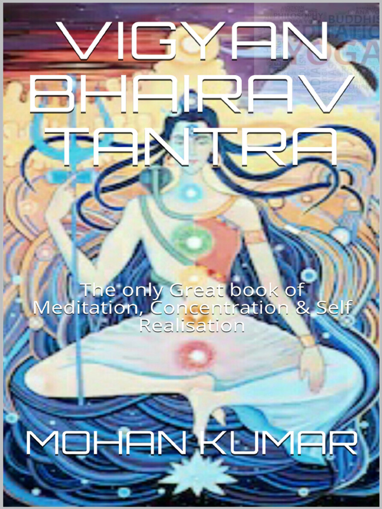 Vigyan Bhairav Tantra - The Only - Mohan Kumar | PDF | Devi | Shiva