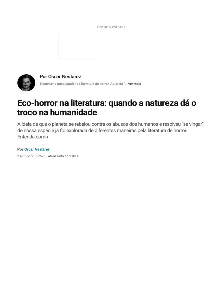 Eco-horror na literatura_ quando a natureza dá o troco na humanidade _ Oscar Nestarez_ Galileu | PDF