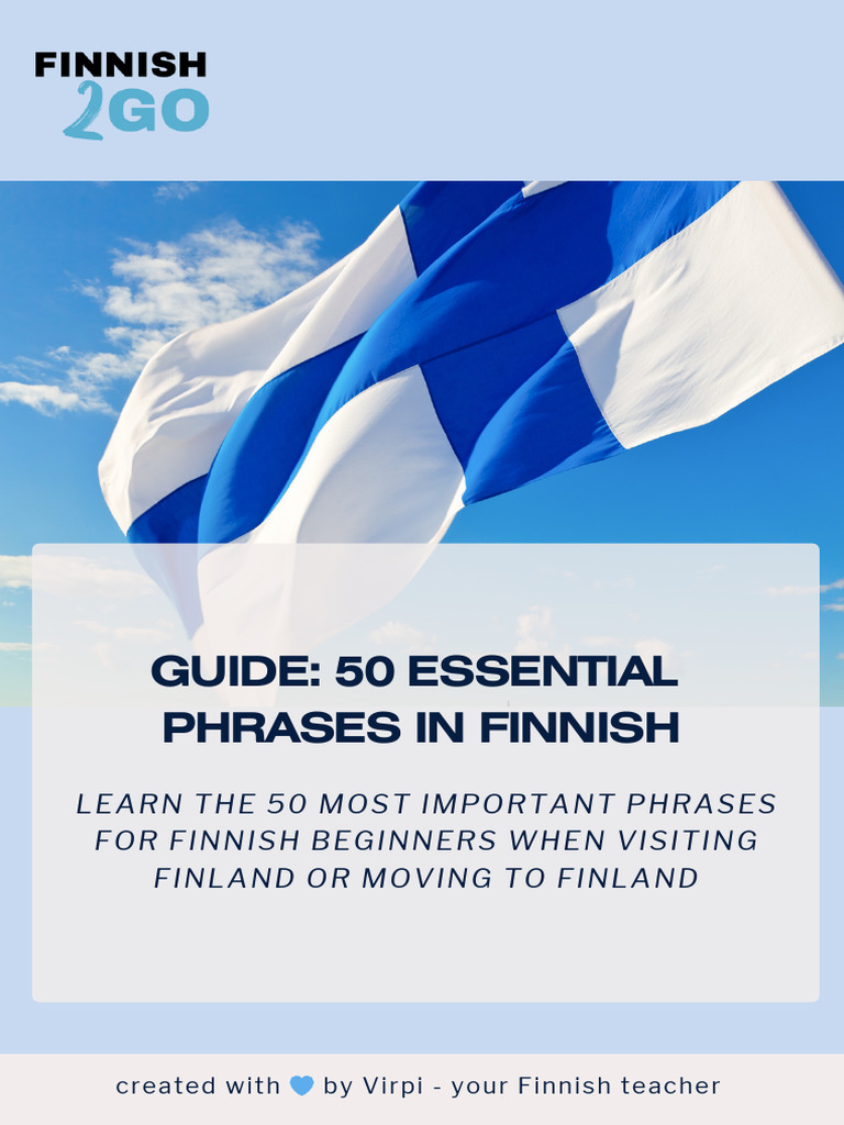 GUIDE - 50 Essential Phrases For Finnish Beginners | PDF