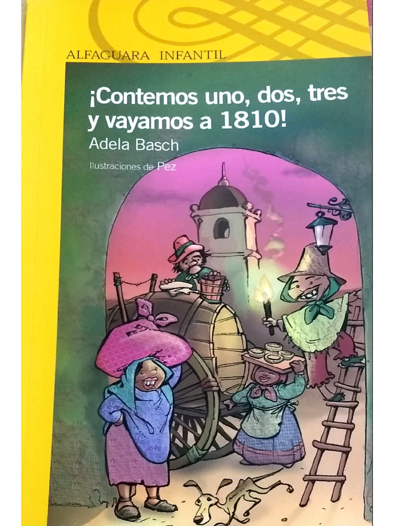 Contentos 1,2,3 y Vayamos A 1810! | PDF