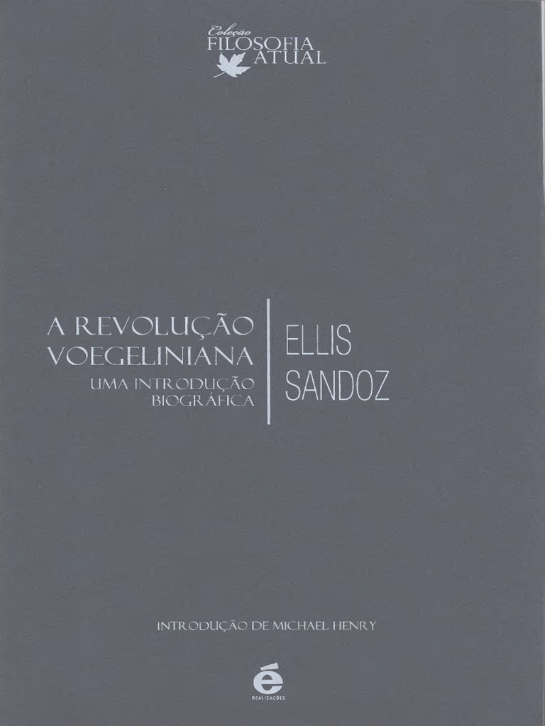 A Revolução Voegelina - Ellis Sandoz | PDF | Intelectual | Nazismo