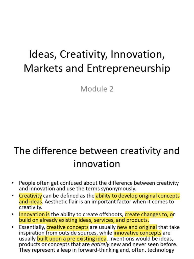 Module 2 Ideas, Creativity, Innovation, Markets and Entrepreneurship ...