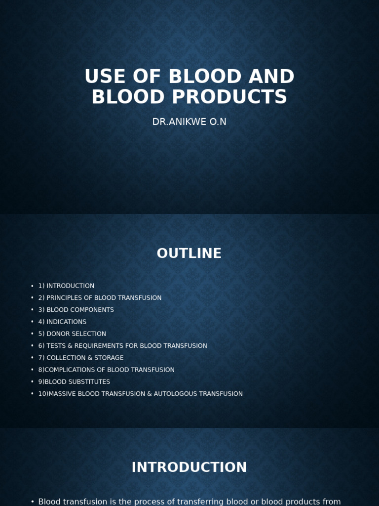 Use of Blood and Blood Products | PDF | Blood Transfusion | Blood Plasma